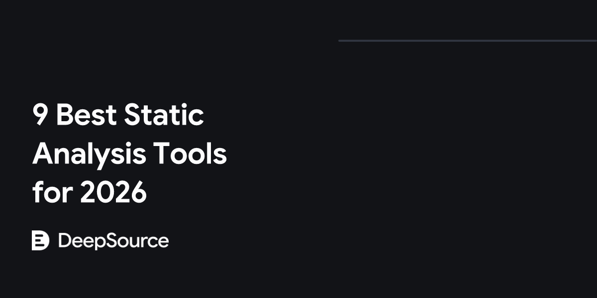 9 Best Static Analysis (SAST) Tools for 2026 — Compared & Reviewed