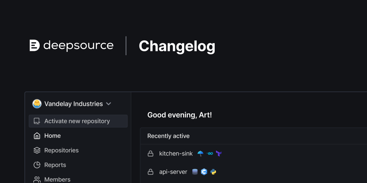 DeepSource Changelog • DeepSource